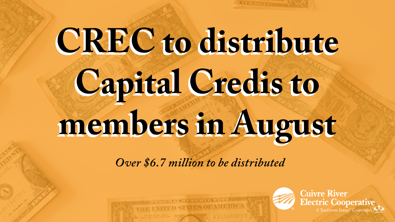 Capital credits to be distributed in August | Cuivre River Electric ...